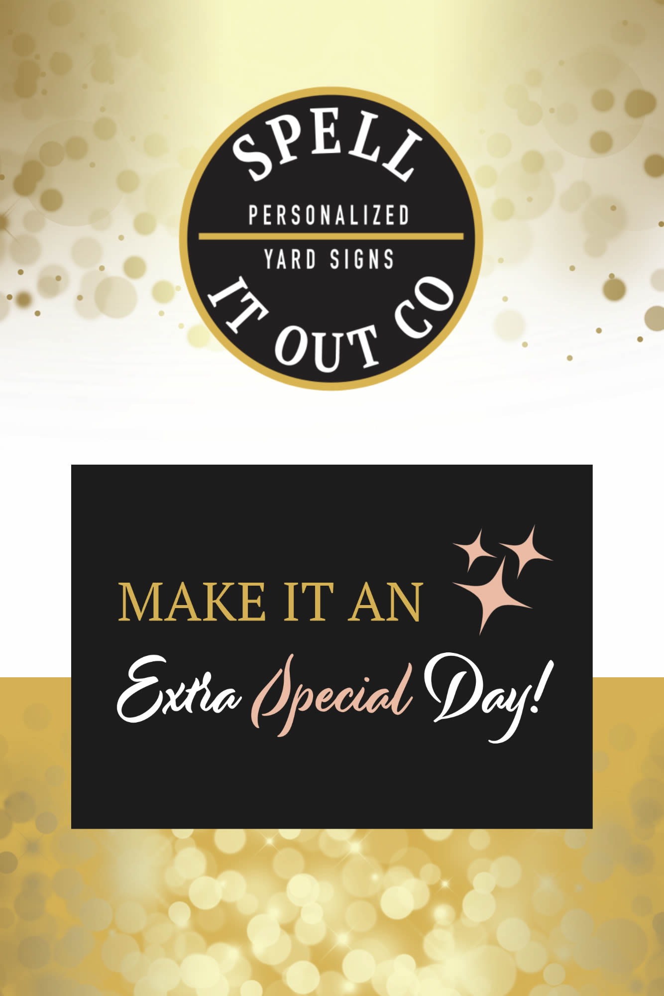 Spell It Out Co. – Yard signs to make it an extra special day! Big ...